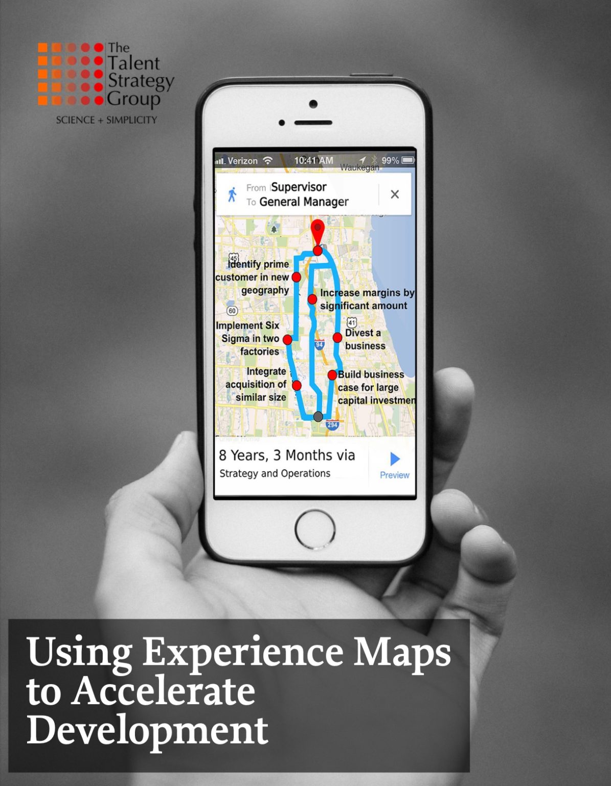 The Talent Strategy Group - Using Experience Maps to Accelerate Development
